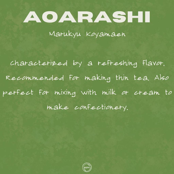 AOARASHI Matcha by Marukyu Koyamaen – Midori Matcha PH